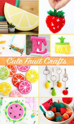Cute Fruit Crafts to Make - 100 Directions