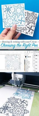 Cricut Design Space - Choosing the Right Pen for the Project